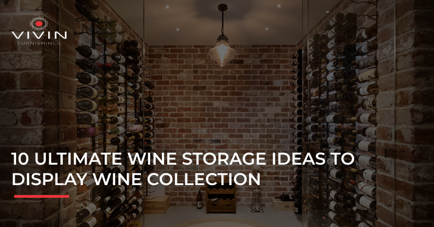 10 Ultimate Wine Storage Ideas To Display Wine Collection
